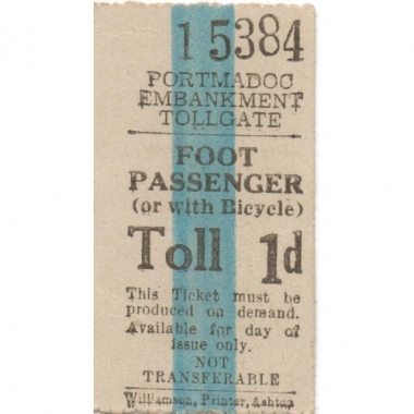 Toll Ticket, Portmadoc Embankment Tollgate, Foot Passenger, 1d, Serial ...